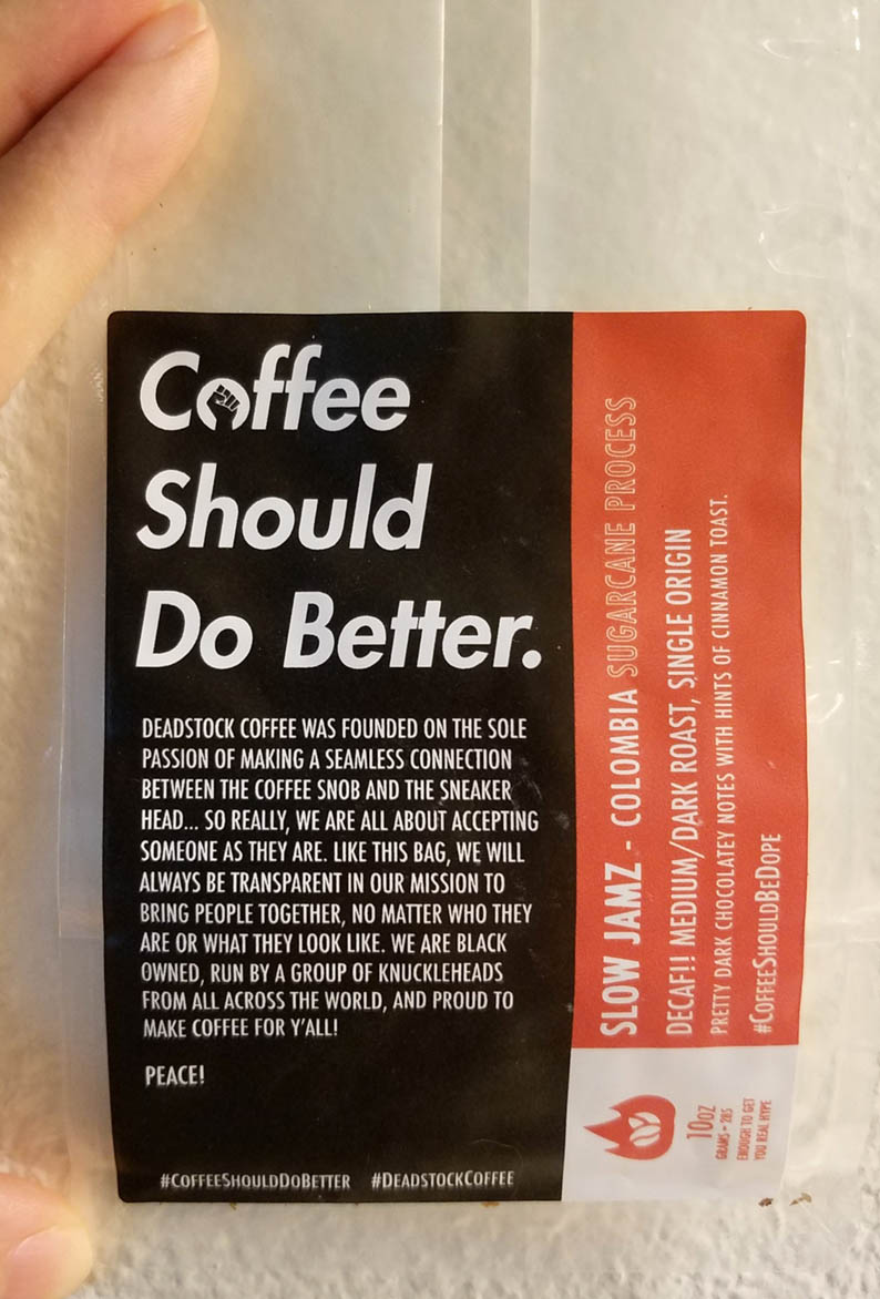 Decaf, Decaf Everywhere: Deadstock Coffee’s Slow Jamz – dragonsandflowers